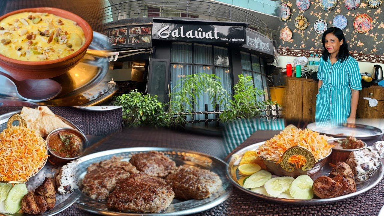 Galawat Restaurant | Galawat at Saltlake | Lucknow Style Biriyani in ...