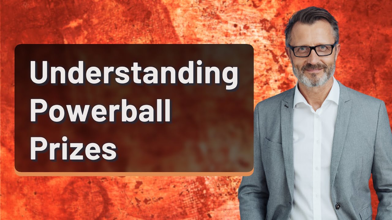 Understanding Powerball Prizes - YouTube