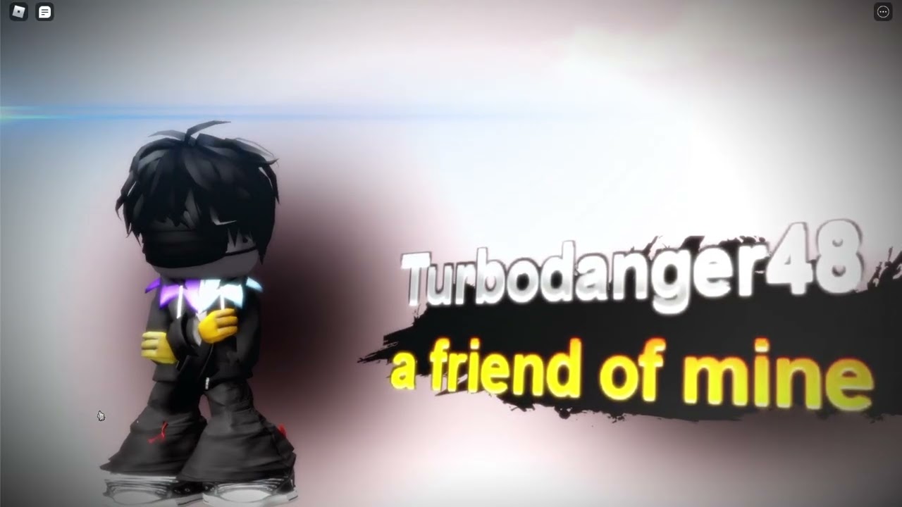 roblox newcomers but its Turbodanger48 (friend edition) - YouTube