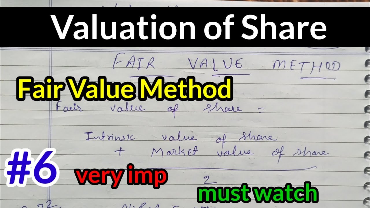 #6 Valuation of share। Fair value method। must watch - YouTube