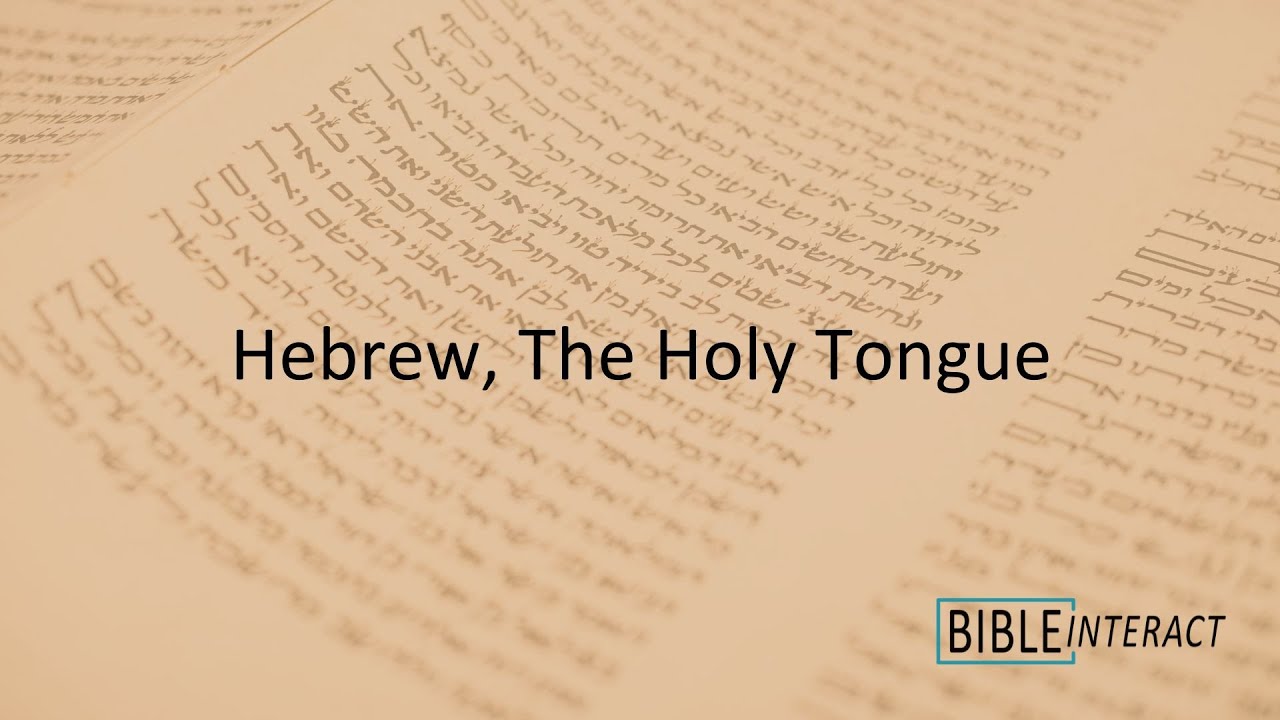 Hebrew, the Holy Tongue - YouTube