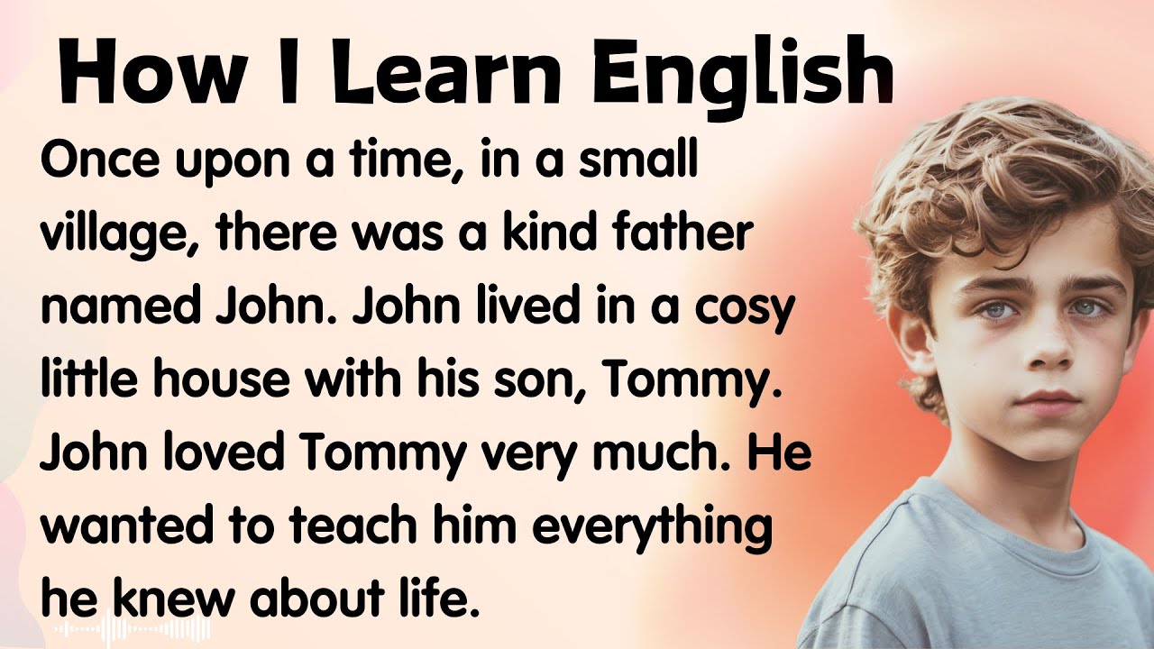 Best English Story for Learning English | How I Learn English | Improve ...