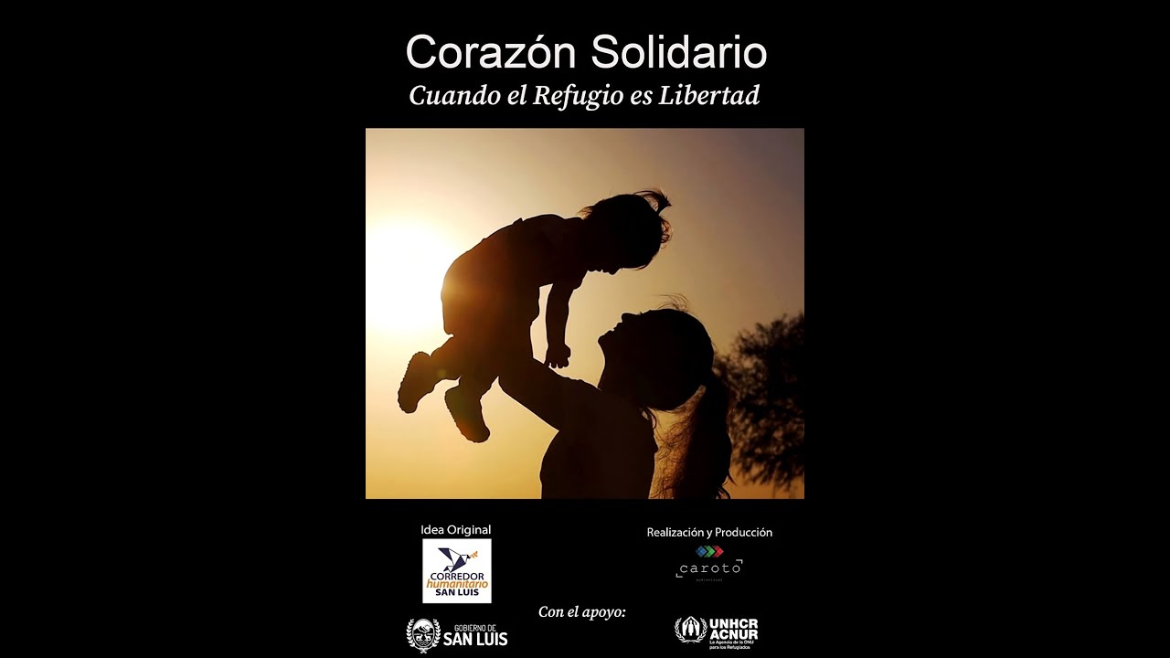 Corazón Solidario. Cuando el Refugio es Libertad - YouTube