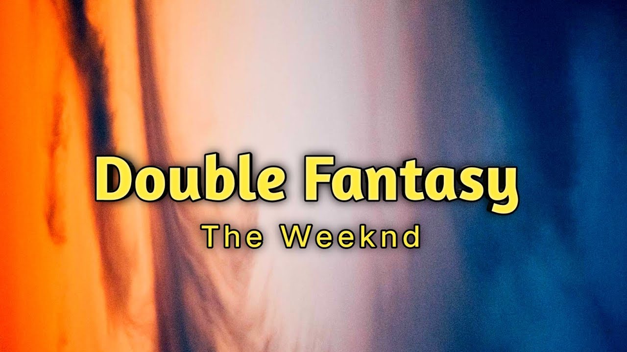 The Weeknd - Double Fantasy (Lyrics) ft. Future||English song - YouTube