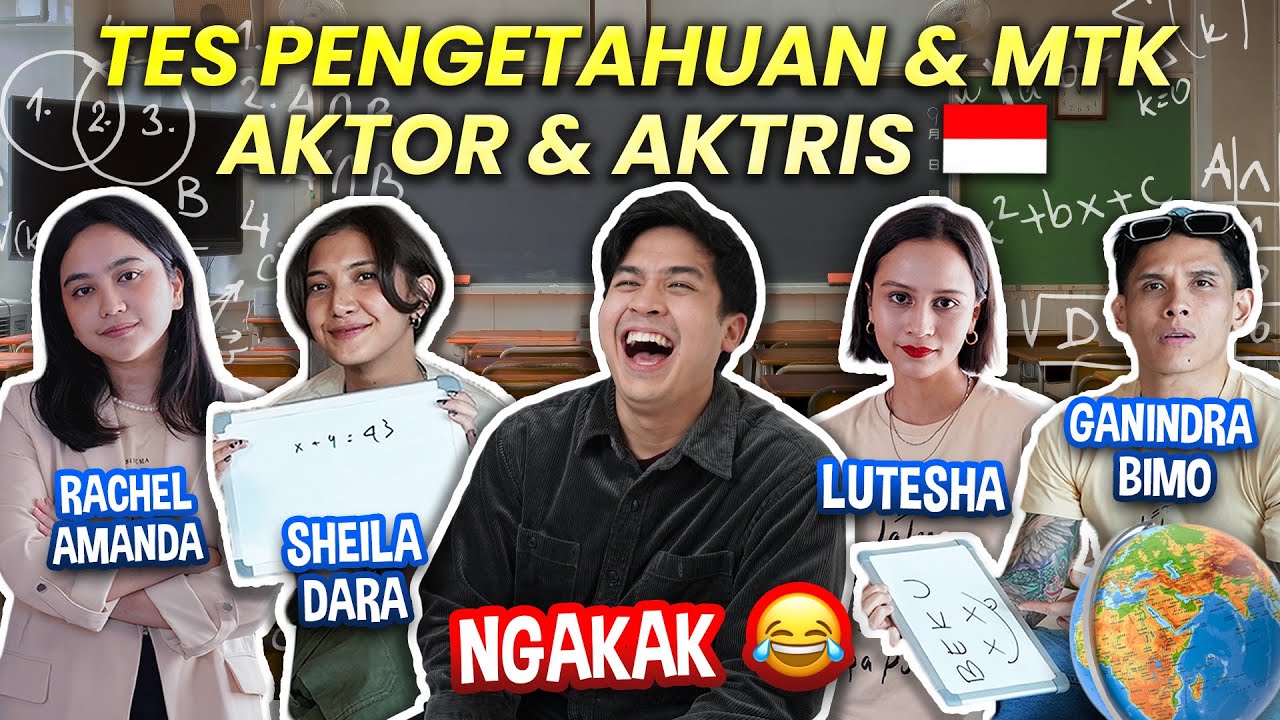 NGAKAK! TES PENGETAHUAN & MATEMATIKA ARTIS!! FT. SHEILA DARA, GANINDRA ...