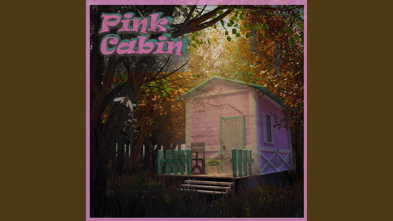 Pink Cabin - YouTube