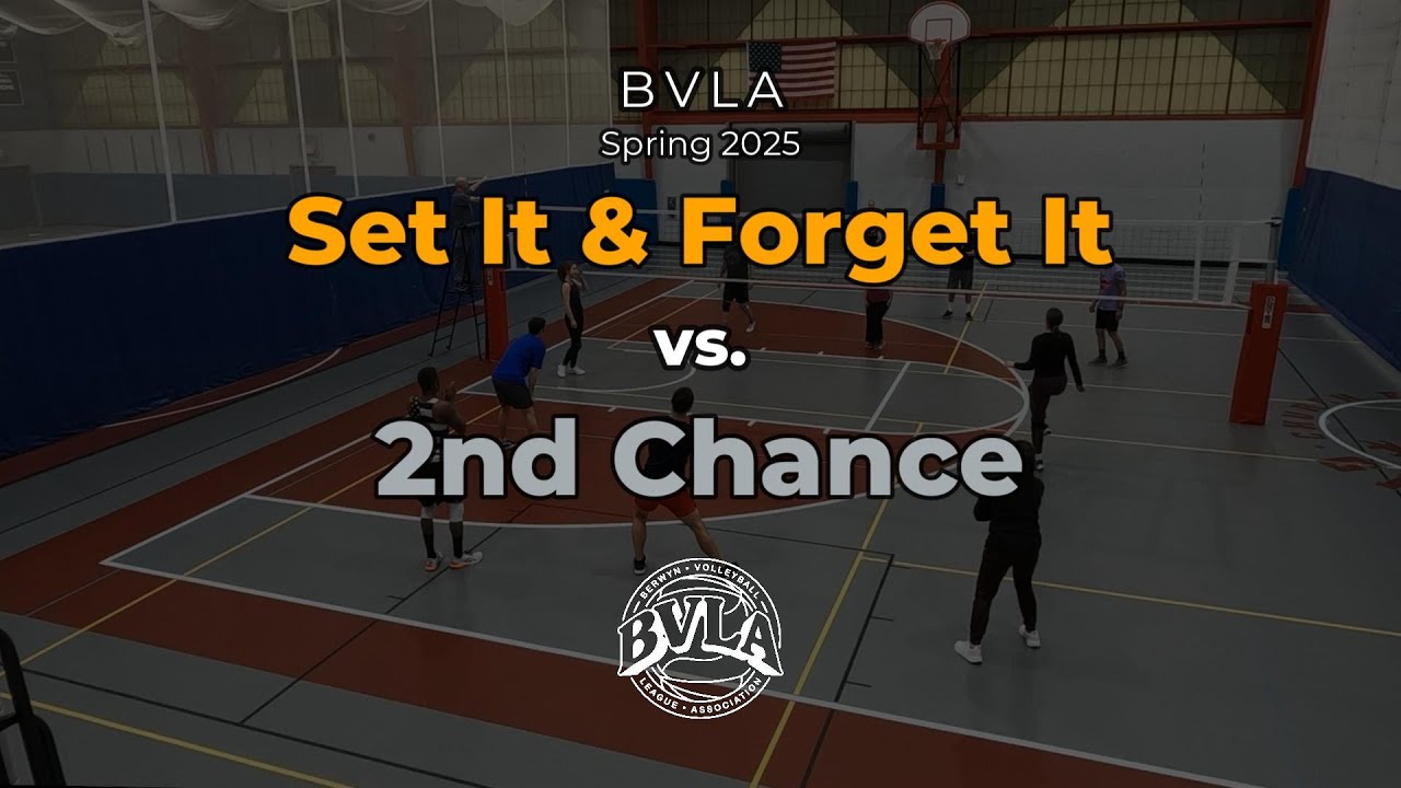 BVLA - Spring 25 - 2/18 - Set It & Forget It vs. 2nd Chance - YouTube