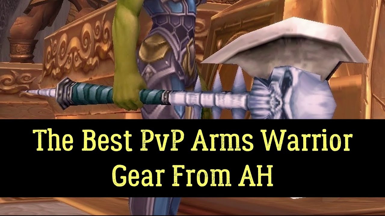 The Best PvP Arms Warrior Gear From AH – WoW Classic Phase 1 - YouTube