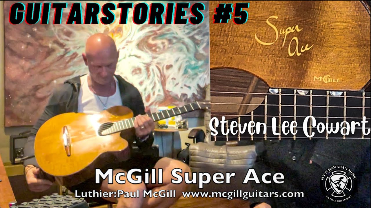 GuitarStories #5 Steven Lee Cowart's McGill Super Ace - YouTube