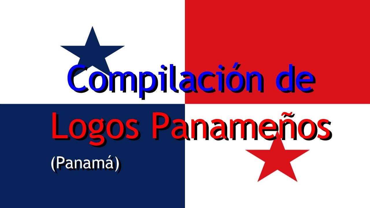 Compilación de Logos Panameños (Panamá) - YouTube