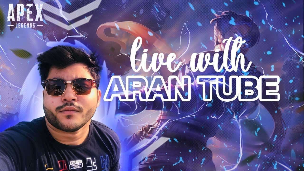 Apex Ledgends | Aran Tube | Bong Guy - YouTube