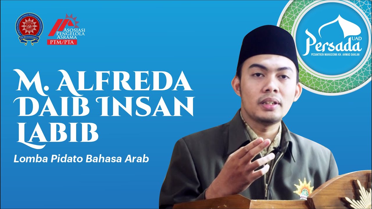 LOMBA PIDATO BAHASA ARAB -ASLAMA COMPETITION 2023 | M. ALFREDA DAIB INSAN LABIB | PERSADA UAD ...