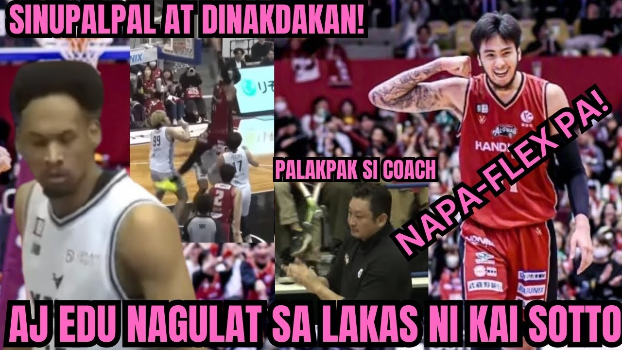 KAI SOTTO GINULAT SI AJ EDU DAKDAK AT SUPALPAL PINATIKIM SA KAIBIGAN[2ND WIN NG KOSHIGAYA ALPHAS ...