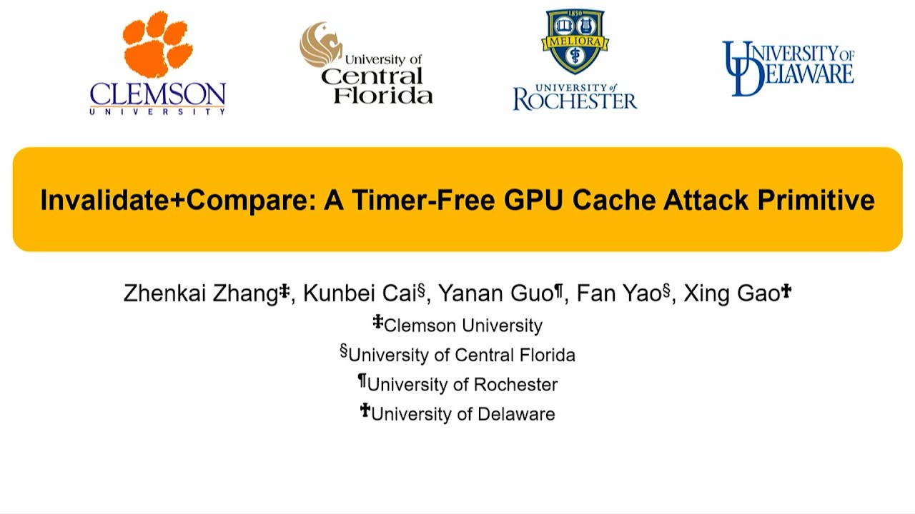 USENIX Security '24 - Invalidate+Compare: A Timer-Free GPU Cache Attack ...