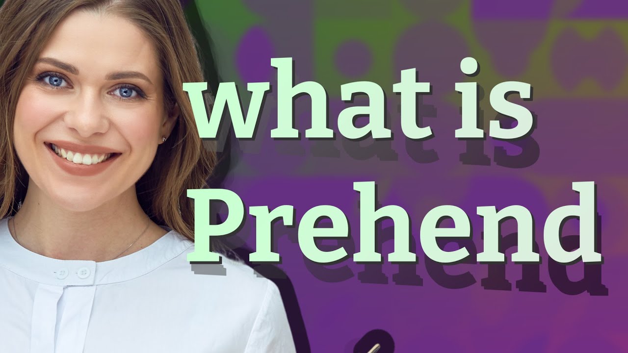 Prehend | meaning of Prehend - YouTube
