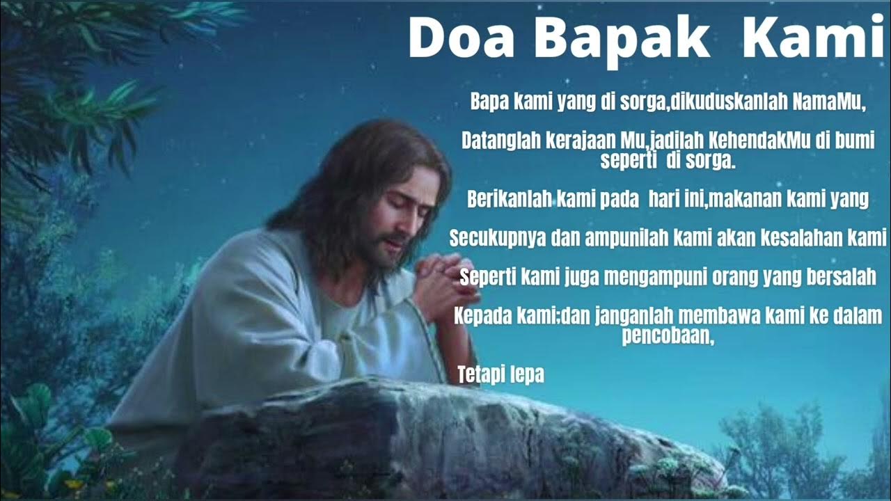 Doa Sehari - hari pagi Hingga Petang Doa Bapak Kami - YouTube