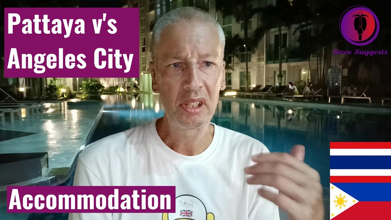 Pattaya v's Angeles City - Accommodation - YouTube