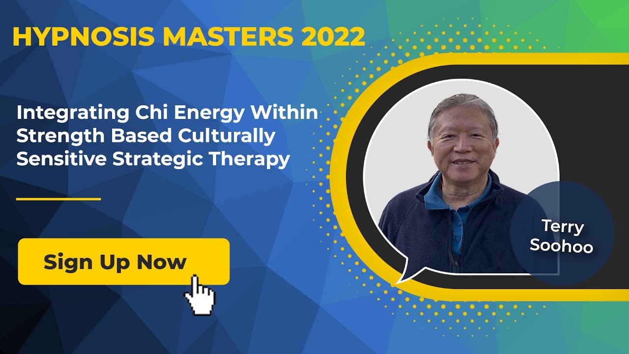 Terry Soohoo - Integrating Chi Energy [Summary] @Hypnosis Masters ...