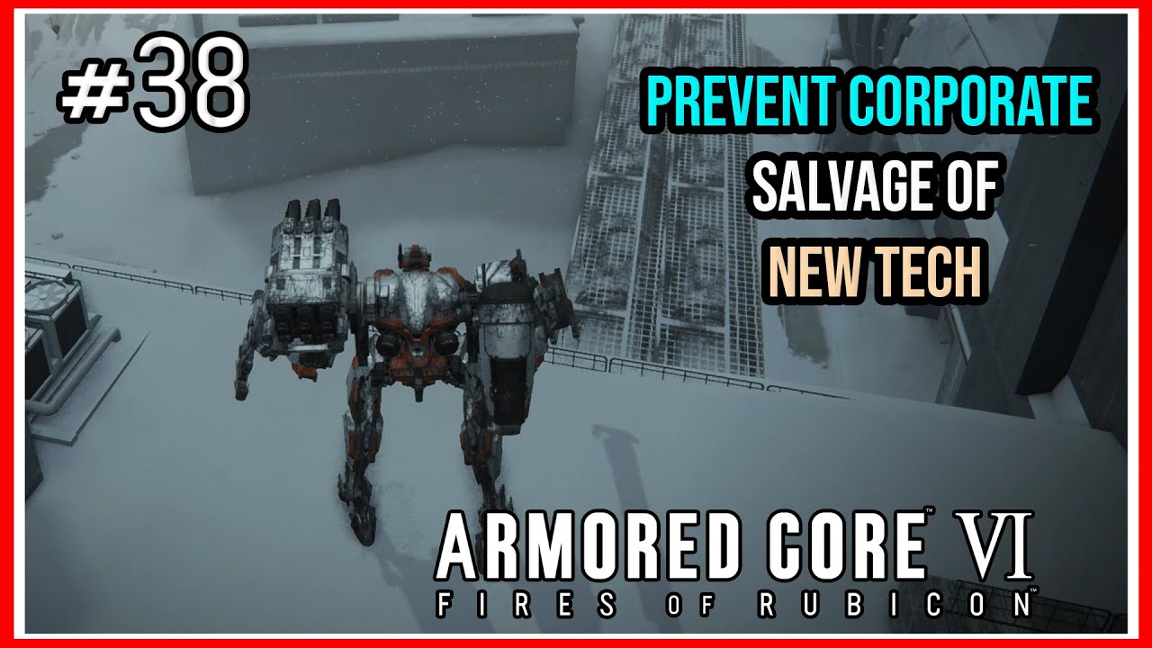[AC6]_#38 | Prevent Corporate Salvage of New Tech - (Chapter 3) - YouTube