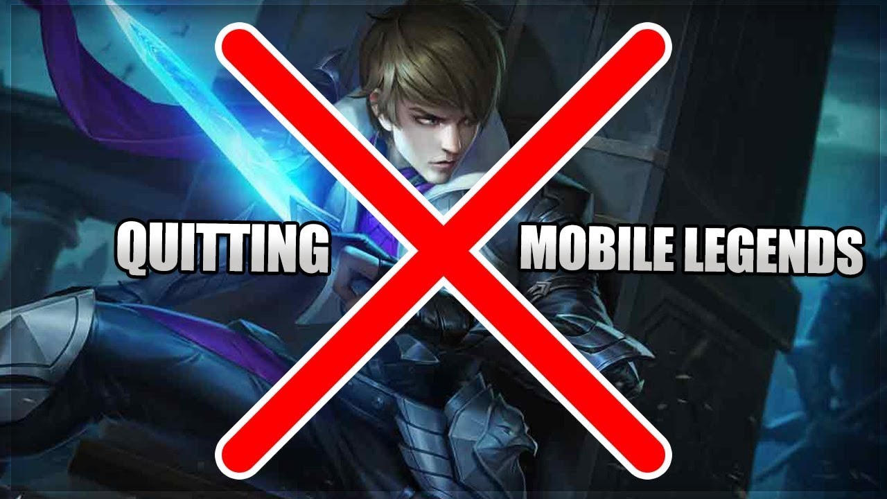 QUITTING MOBILE LEGENDS - YouTube