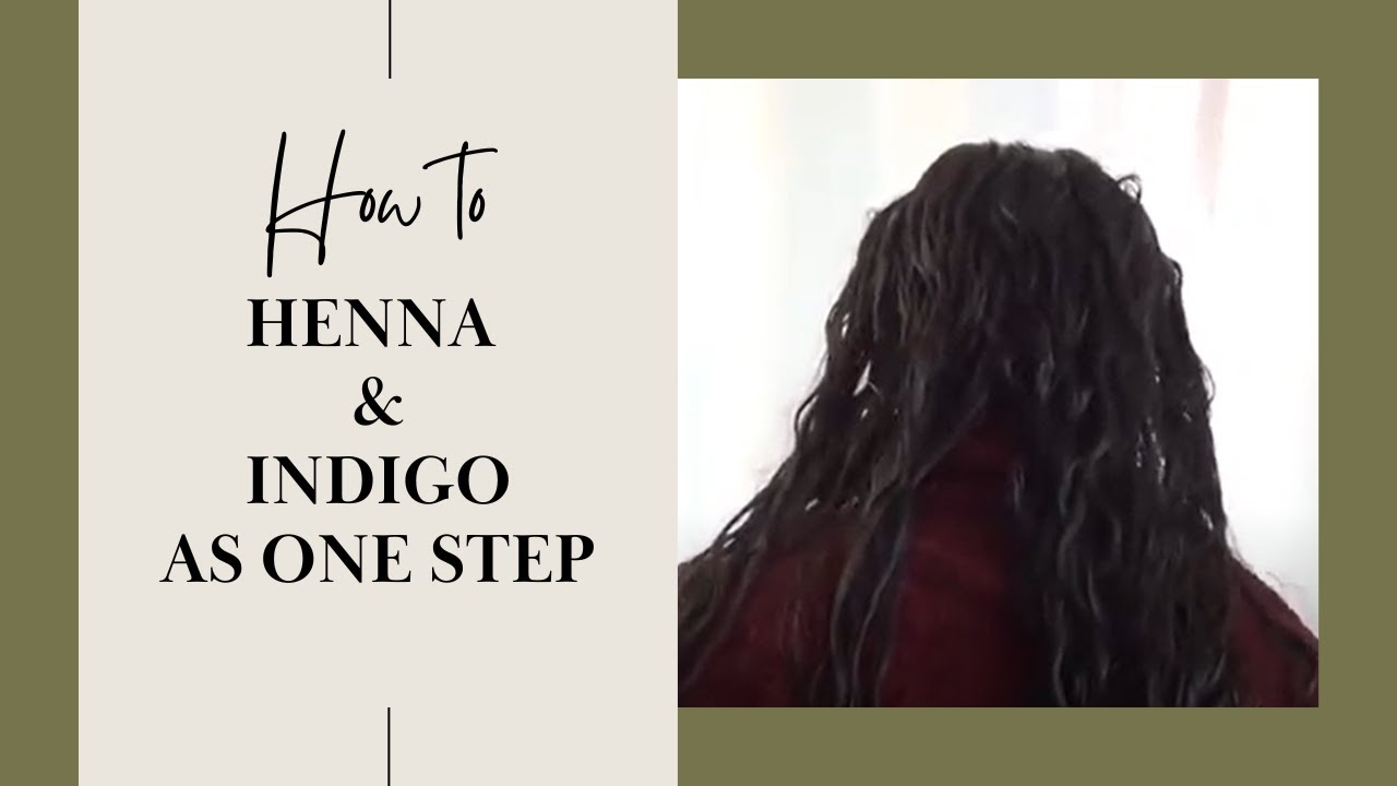 Henna & Indigo For Hair One Step|2 In 1 Step Process|One Step ...