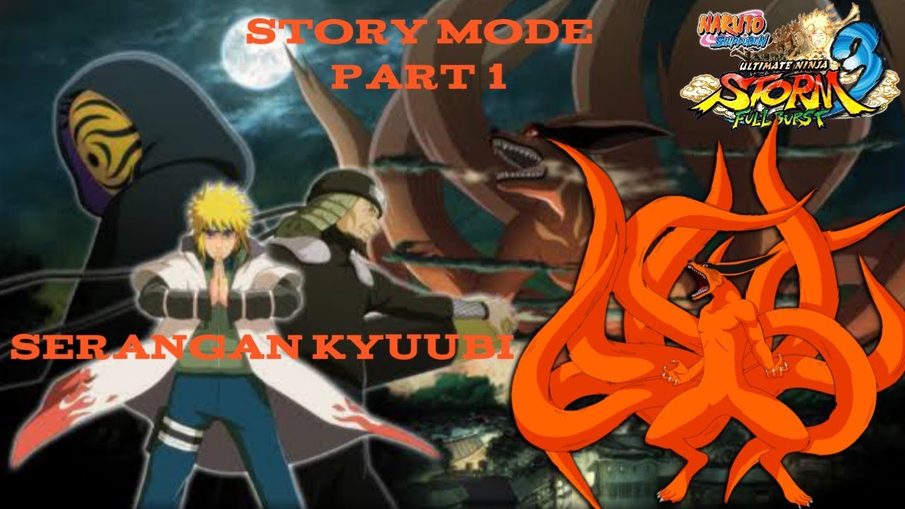 Serangan Kyuubi | Naruto Ultimate Ninja Storm 3 Fullburst Story Mode ...