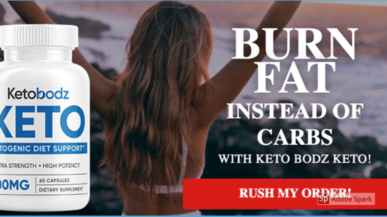 KetoBodz Keto Dite Pills Reviews : {WARNING} Scam, Side Effects, Does ...