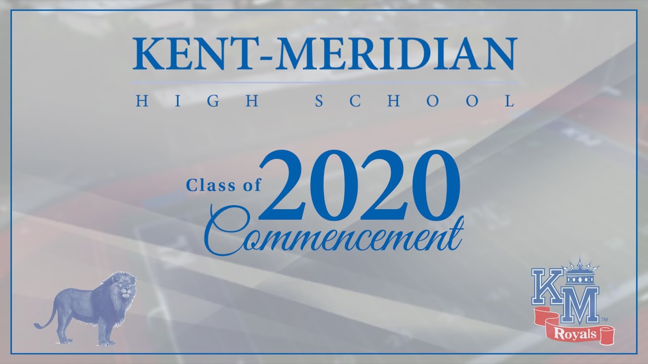 Kent-Meridian 2020 Virtual Graduation - YouTube