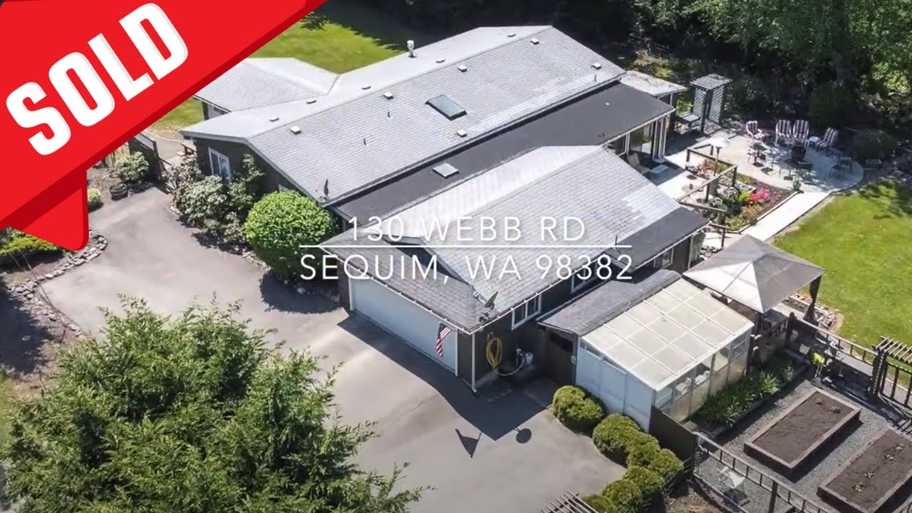 130 Webb Rd, Sequim, WA 98382 - SOLD - YouTube