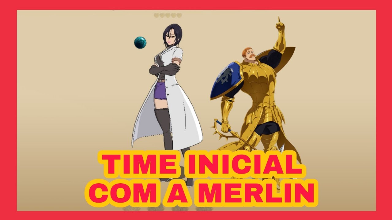 MERLIN NO TIME INICIAL 7DS THE SEVEN DEADLY SINS GRAND CROSS - YouTube