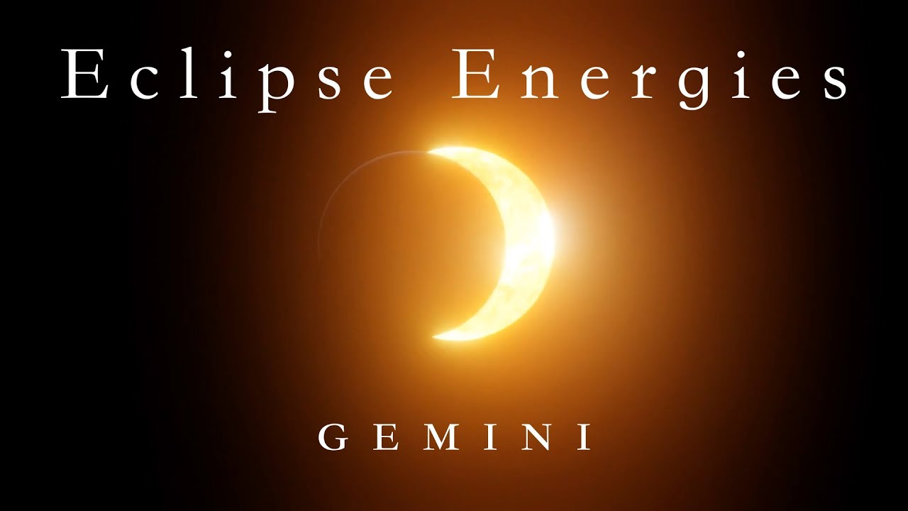 GEMINI ECLIPSE ENERGIES - You're Not Alone! - YouTube