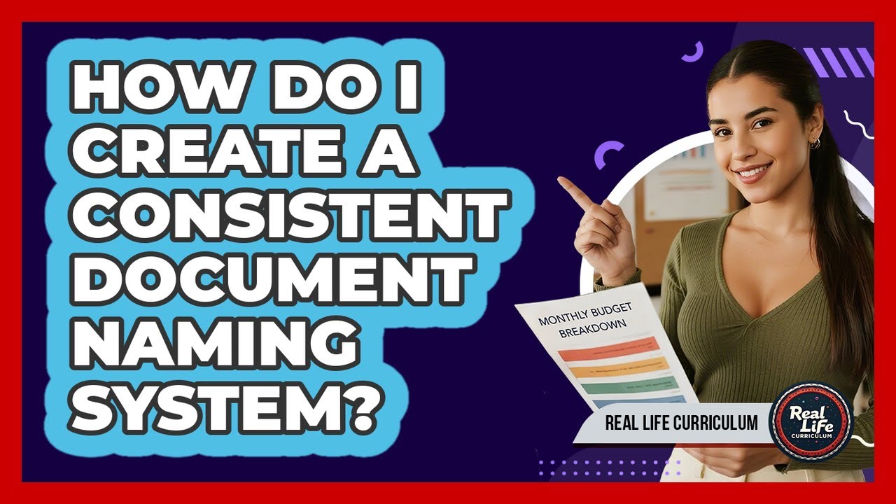 How Do I Create a Consistent Document Naming System? - YouTube