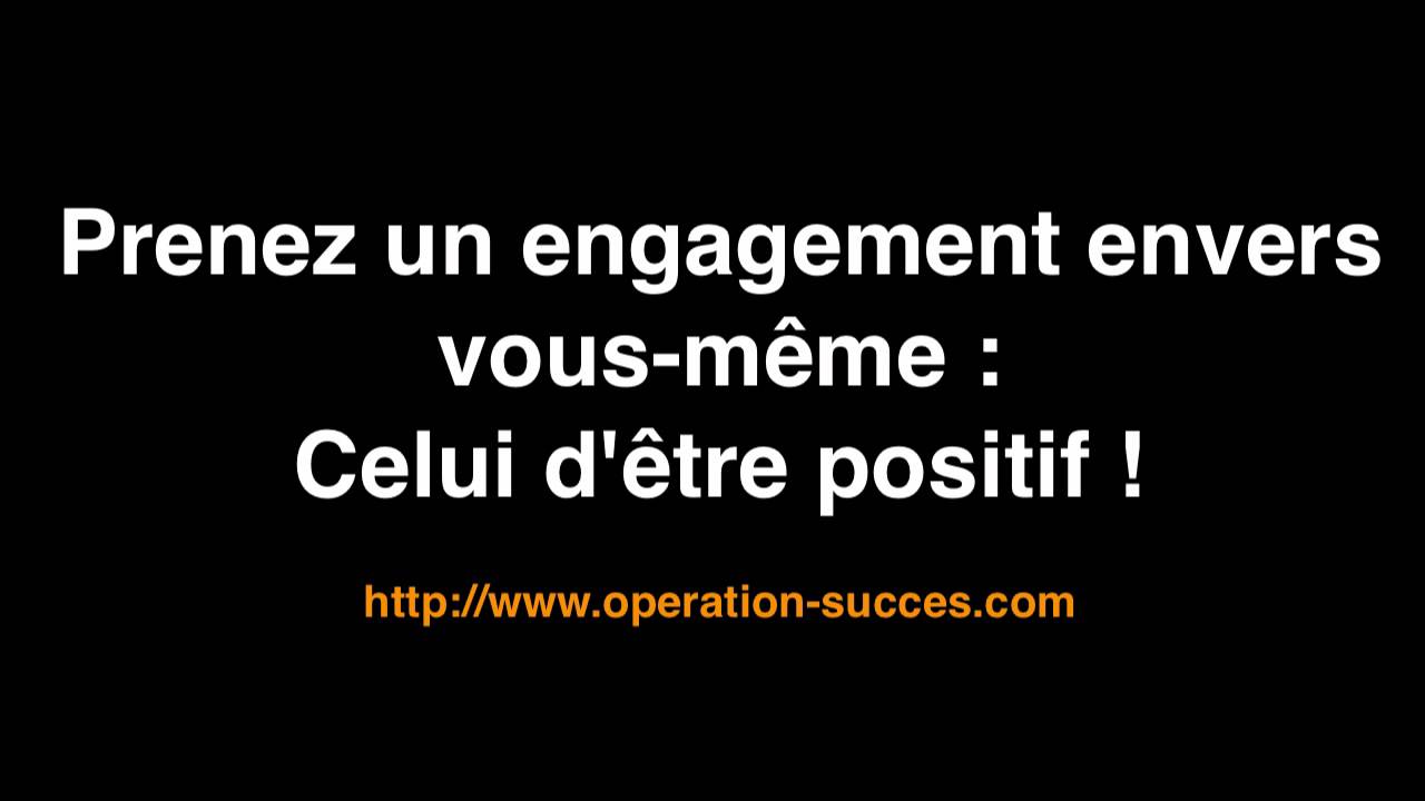 🙏🏻 Prenez un engagement envers vous même : Celui d'être positif ! - YouTube
