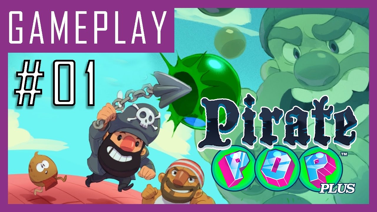 Pirate Pop Plus Gameplay #01 - YouTube