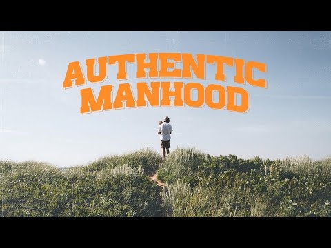 Authentic Manhood Part 1 - "Purpose" (9am) - YouTube