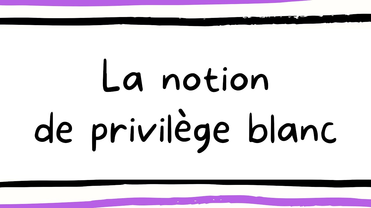P&B #23 | La notion de privilège blanc - YouTube