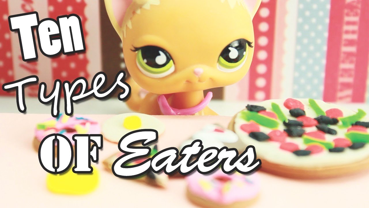 LPS - 10 Types of EATERS! - YouTube