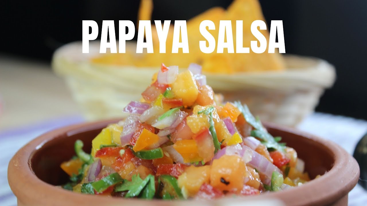 PAPAYA SALSA. - YouTube