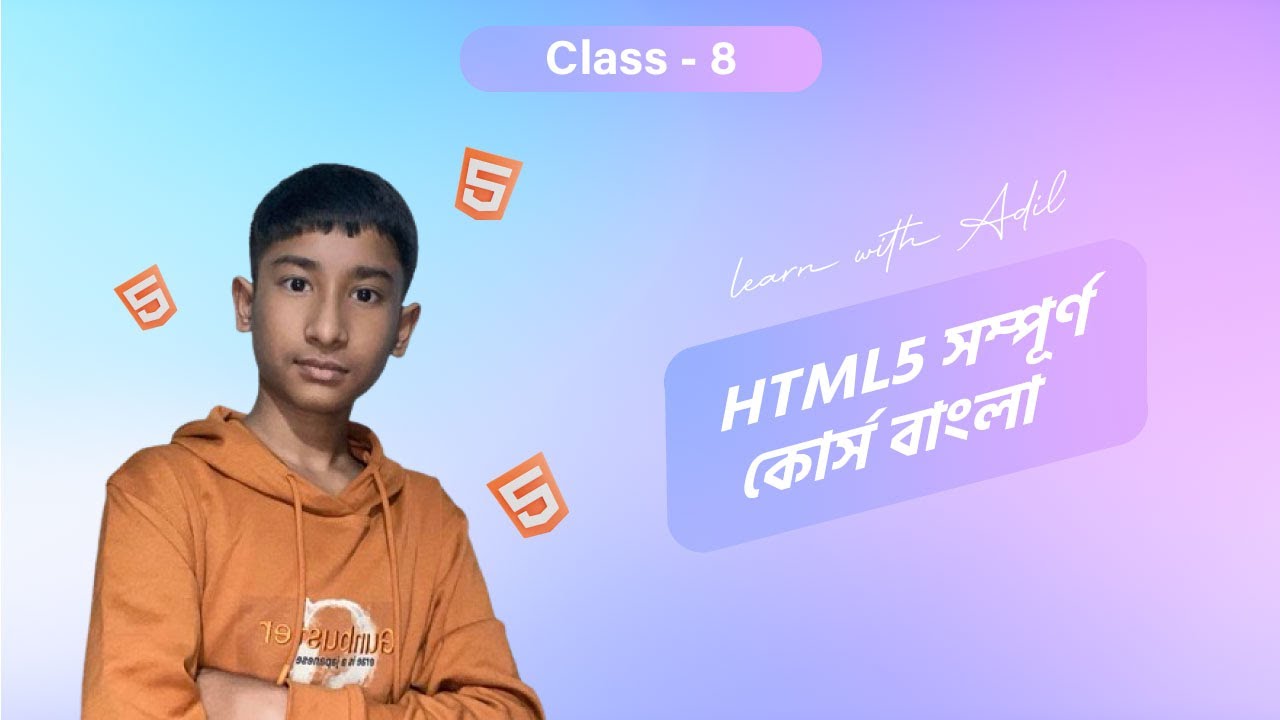 Html5 Compleat Course Bangla Css Part 8 Youtube 6120