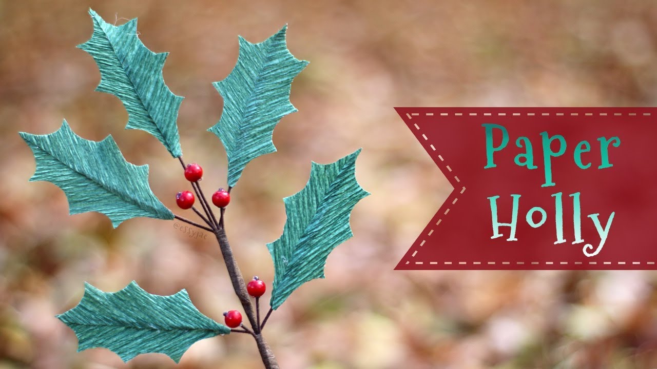 Crepe Paper Holly Branch Tutorial 🎄 Craftmas - YouTube