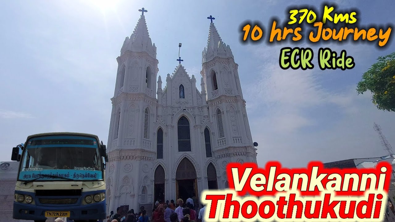 🚍 வேளாங்கண்ணி To தூத்துக்குடி Bus Travel || ECR Route || Travel Advisor ...