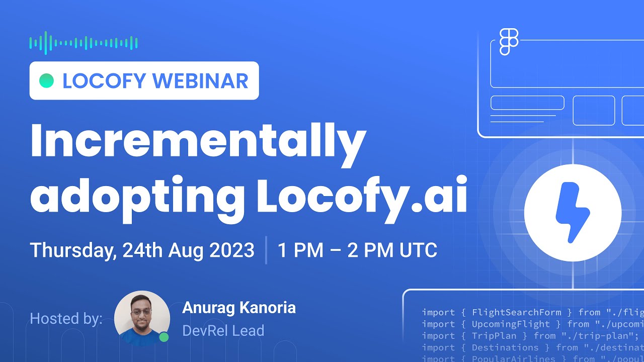 Locofy.ai | Adopting Locofy.ai Incrementally into Your Workflows [Webinar] - YouTube