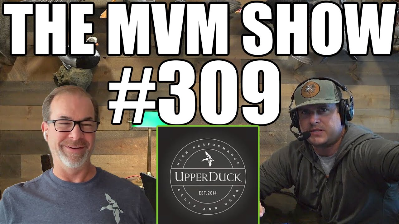 The MVM Show - Ep. #309 - Dave Corley from UpperDuck - YouTube