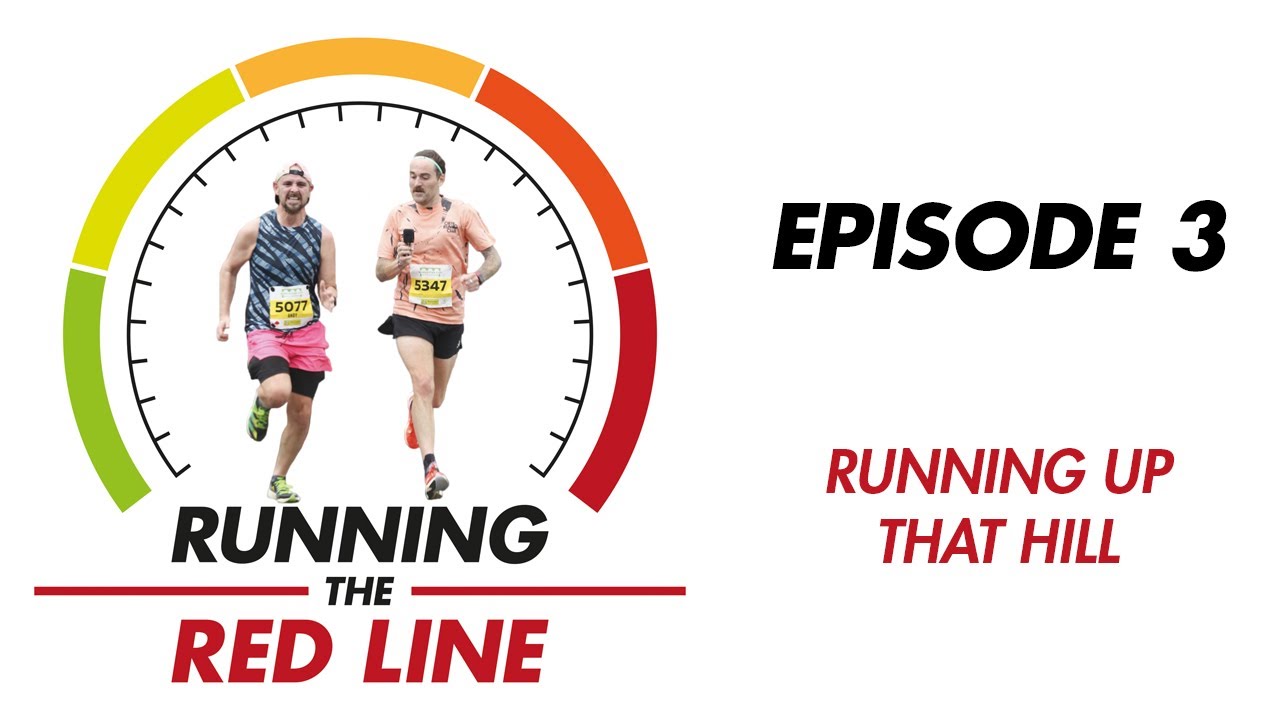 Running The Red Line - Episode 3 - Running up that hill - YouTube