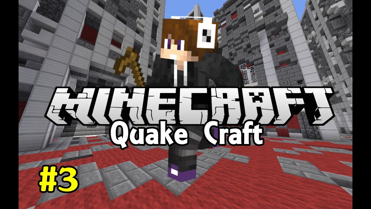 Minecraft Quake Craft [ep.3] - YouTube