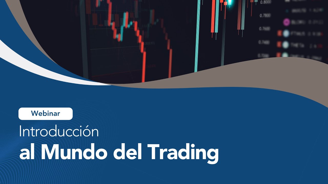¡Seminario web de introducción al mundo del trading! - YouTube
