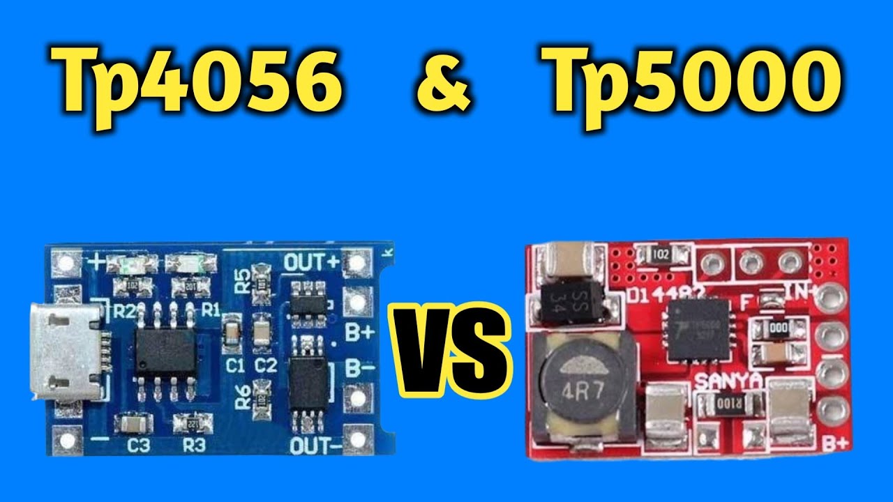 Tp4056 vs tp5000 lithium battery charging module | lithium ion ...
