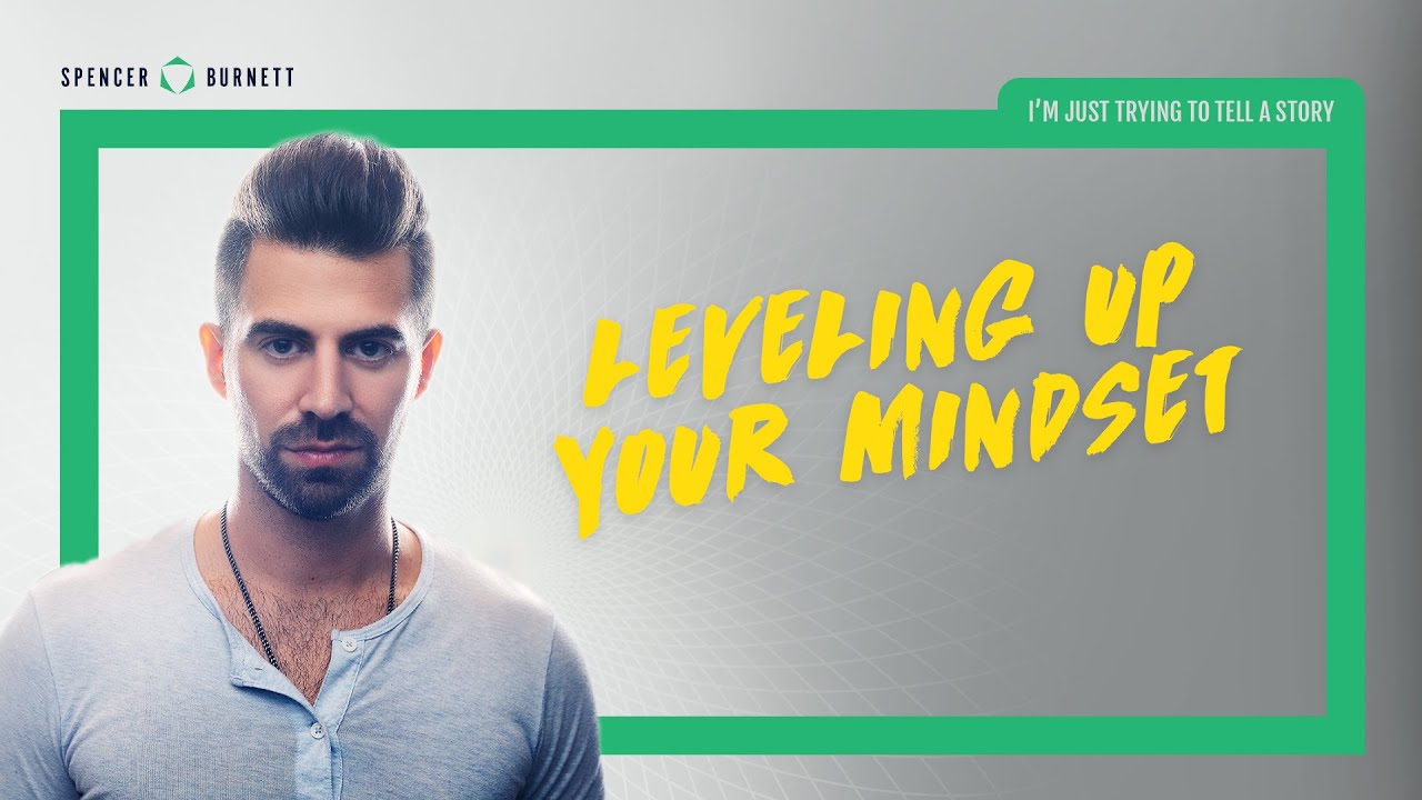 Leveling Up Your Mindset - YouTube