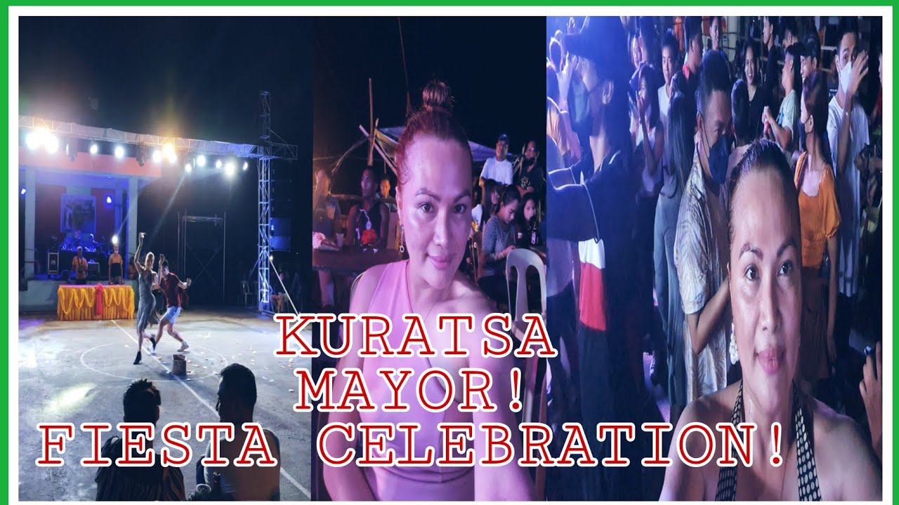KURATSA MAYOR|FIESTA CELEBRATION|BALACSON KAWAYAN BILIRAN|APRIL 4&52022 ...