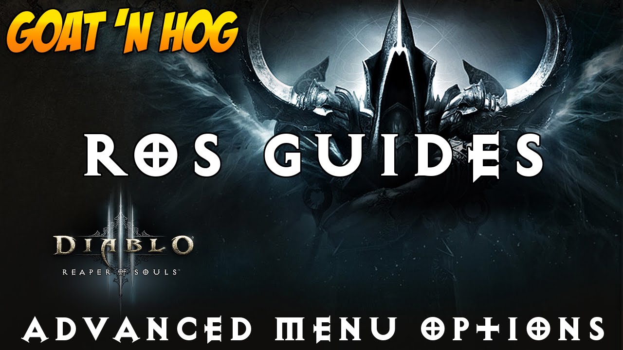 Diablo III - Advanced Menu Options - Ultimate Evil Edition Guide - YouTube